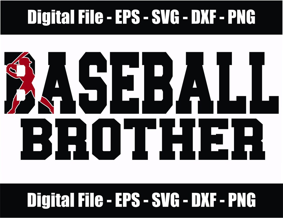 Baseball Brother SVG - PNG - Eps - Dxf. Baseball Bro SVG - Png ...