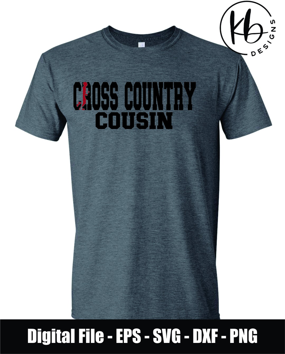 Cross Country Cousin SVG - PNG - Eps - Dxf. Cross Country Digital Files ...