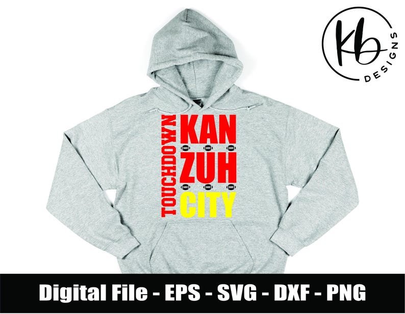 Touchdown Kan Zuh City SVG - PNG - Eps - Dxf. Mitch Holthus Kanzuh City ...