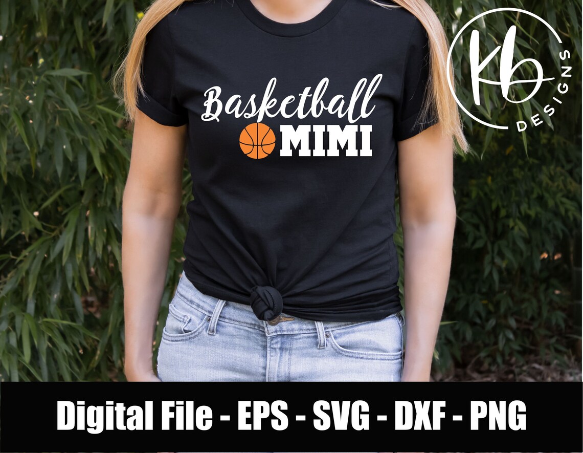 Basketball Mimi Digital File Download. SVG - PNG - Eps - Dxf ...
