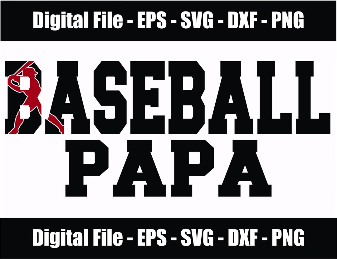 Baseball Papa SVG - PNG - Eps - Dxf. Baseball Papa SVG - Png. Baseball ...