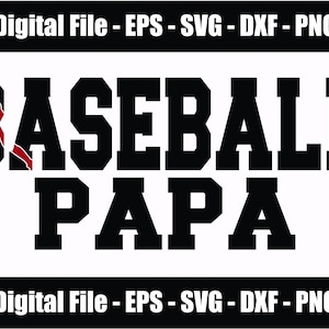 Baseball Papa SVG - PNG - Eps - Dxf. Baseball Papa SVG - Png. Baseball ...