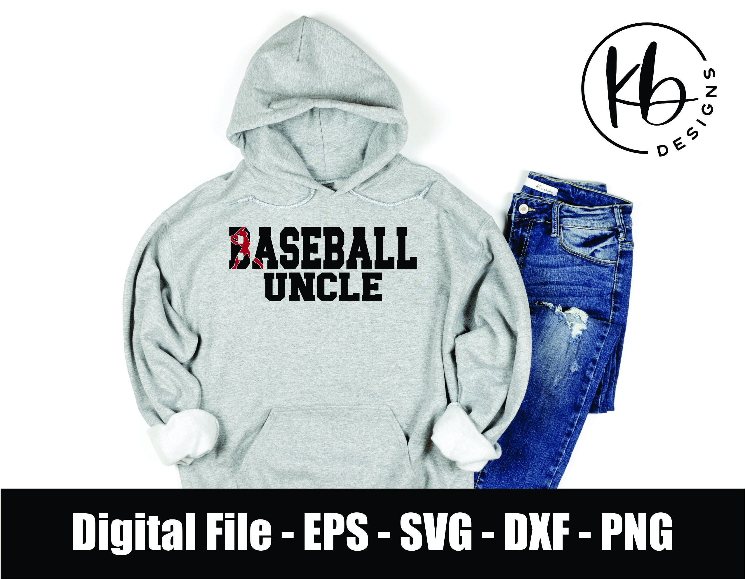 Baseball Uncle SVG PNG Eps Dxf. Baseball Uncle Digital Files. Baseball ...