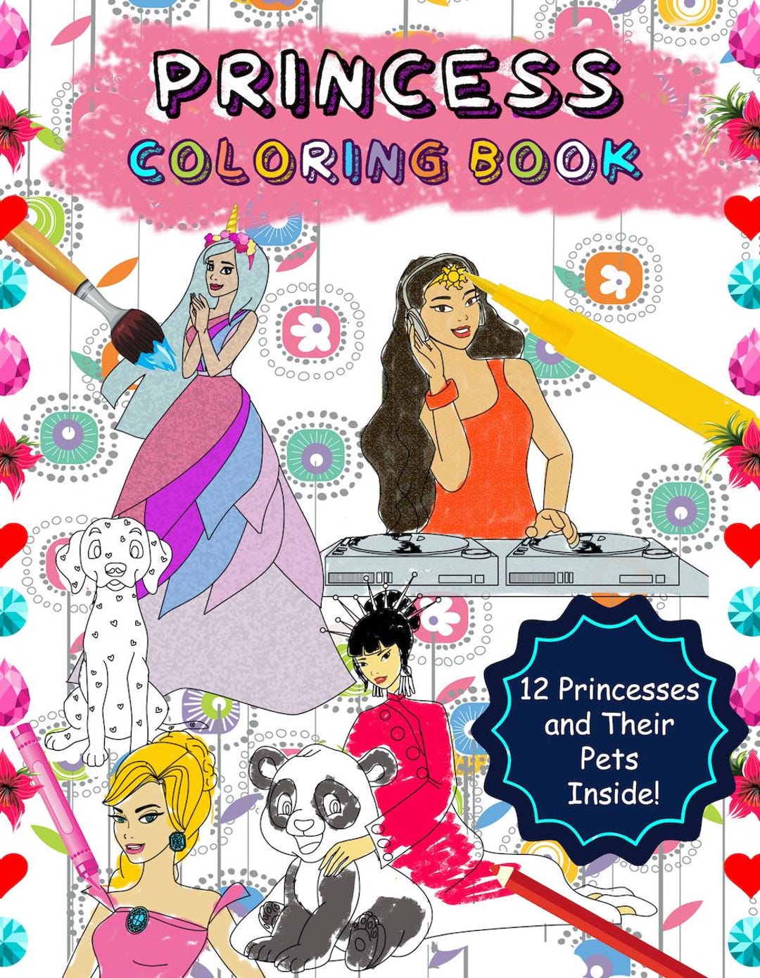 Empowered Princesses: A Magical Coloring Adventure With 12 Unique ...