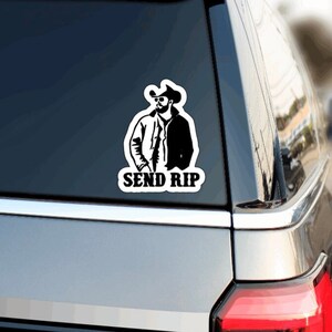 Yellowstone Send Rip Sticker/decal - Etsy