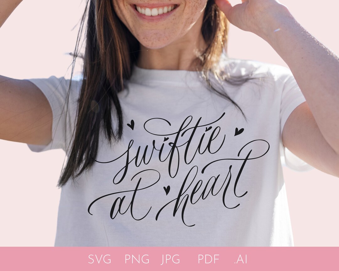 Swiftie at Heart SVG, Taylor Swift SVG, Swiftie PNG, Era Tour Digital ...