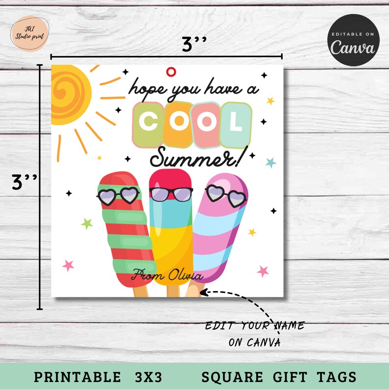 Editable End of School Year Tag Last Day of School Cool Tag Have a Cool ...