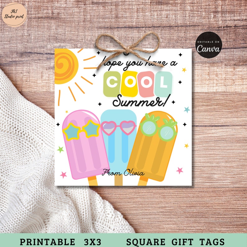 End of School Year Tag Editable Last Day of School Cool Tag Have a Cool ...