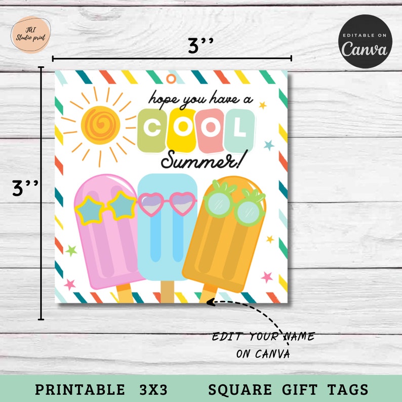 Editable End of School Year Tag Last Day of School Cool Tag Have a Cool ...