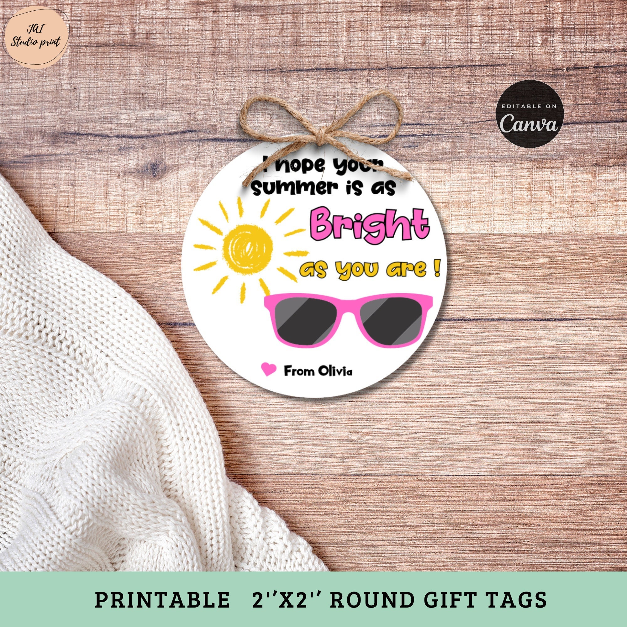 Printable End of School Tag End of the Year Tag It's Going to Be Bright ...