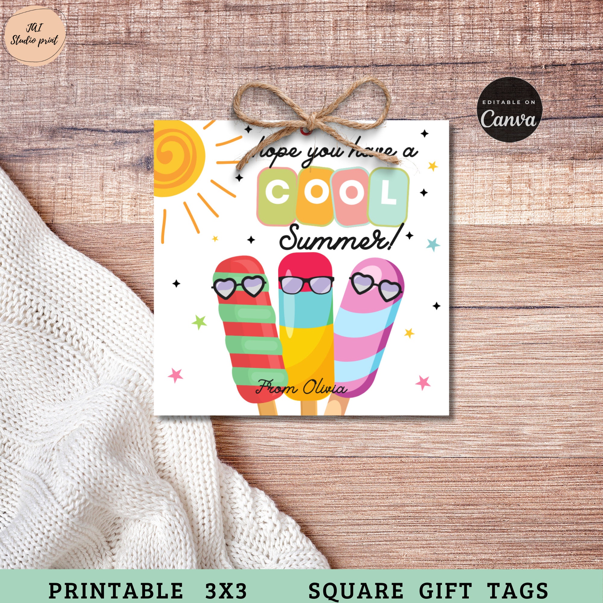 Editable End of School Year Tag Last Day of School Cool Tag Have a Cool ...