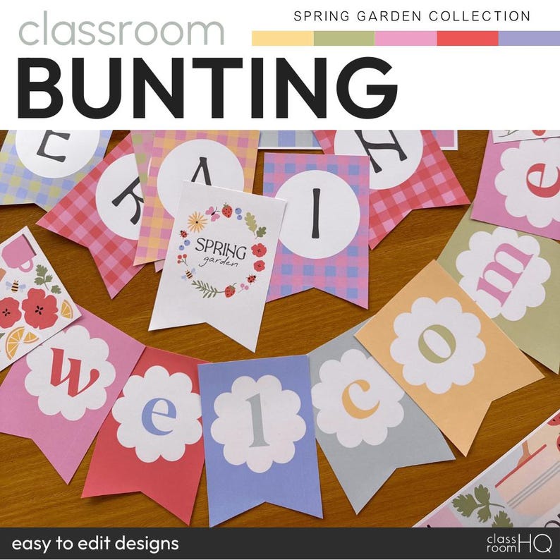 Editable Bulletin Board Bunting Flags | SPRING GARDEN Classroom Decor ...
