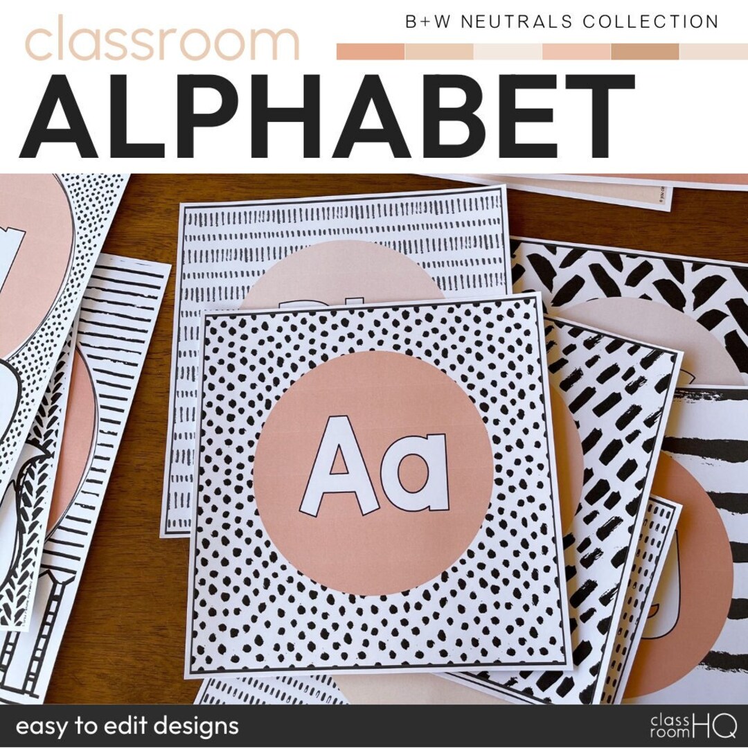 Neutral Classroom Decor Editable Alphabet Posters | B+W NEUTRALS ...