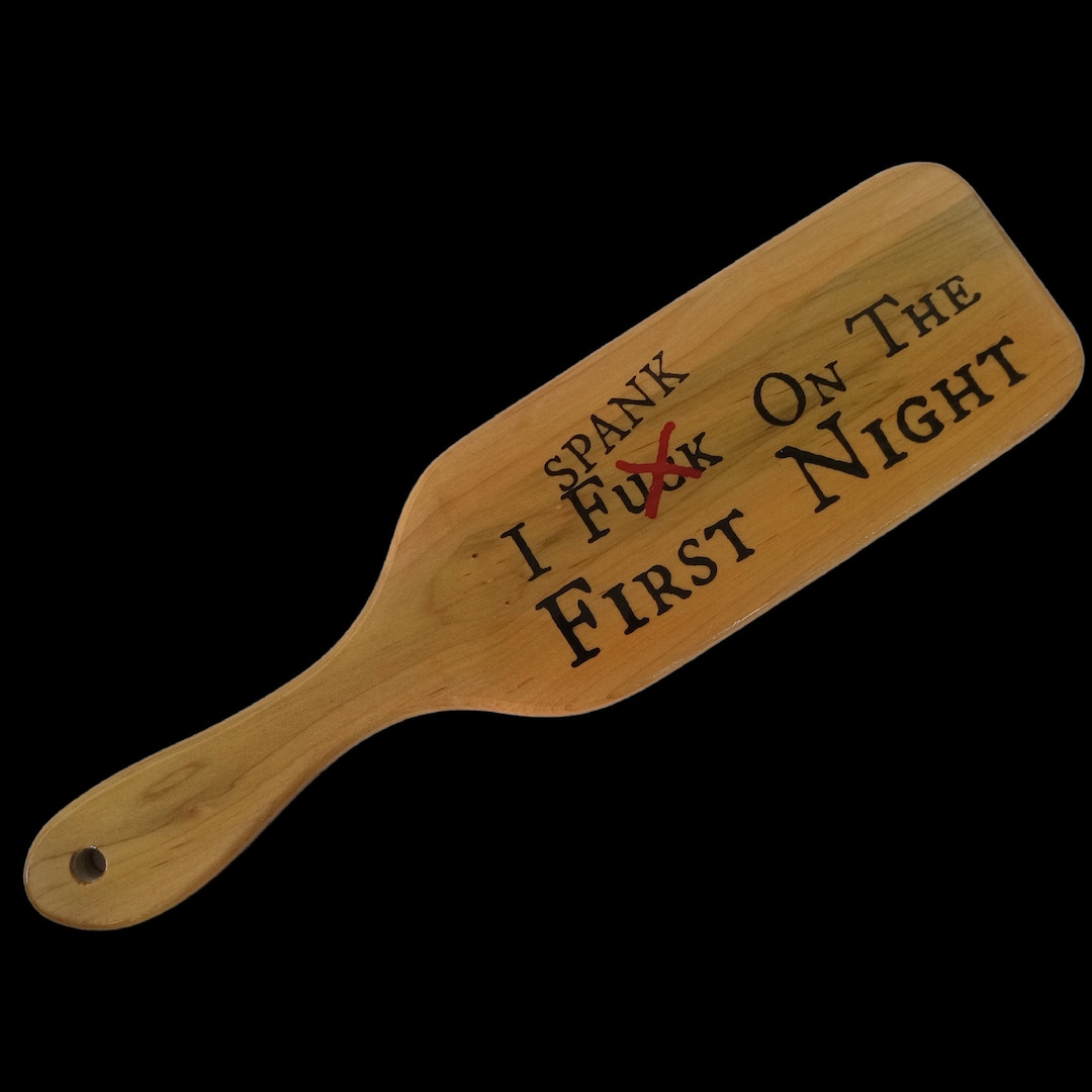 Maple Wood Spanking Paddle 13 34 X3 58 X 12 I Spank On The First Night Etsy
