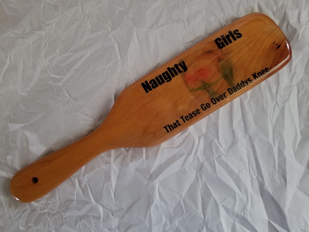 Maple Wood Spanking Paddle "naughty Girls" 13-3/4" X 3" X 5/8" - Etsy