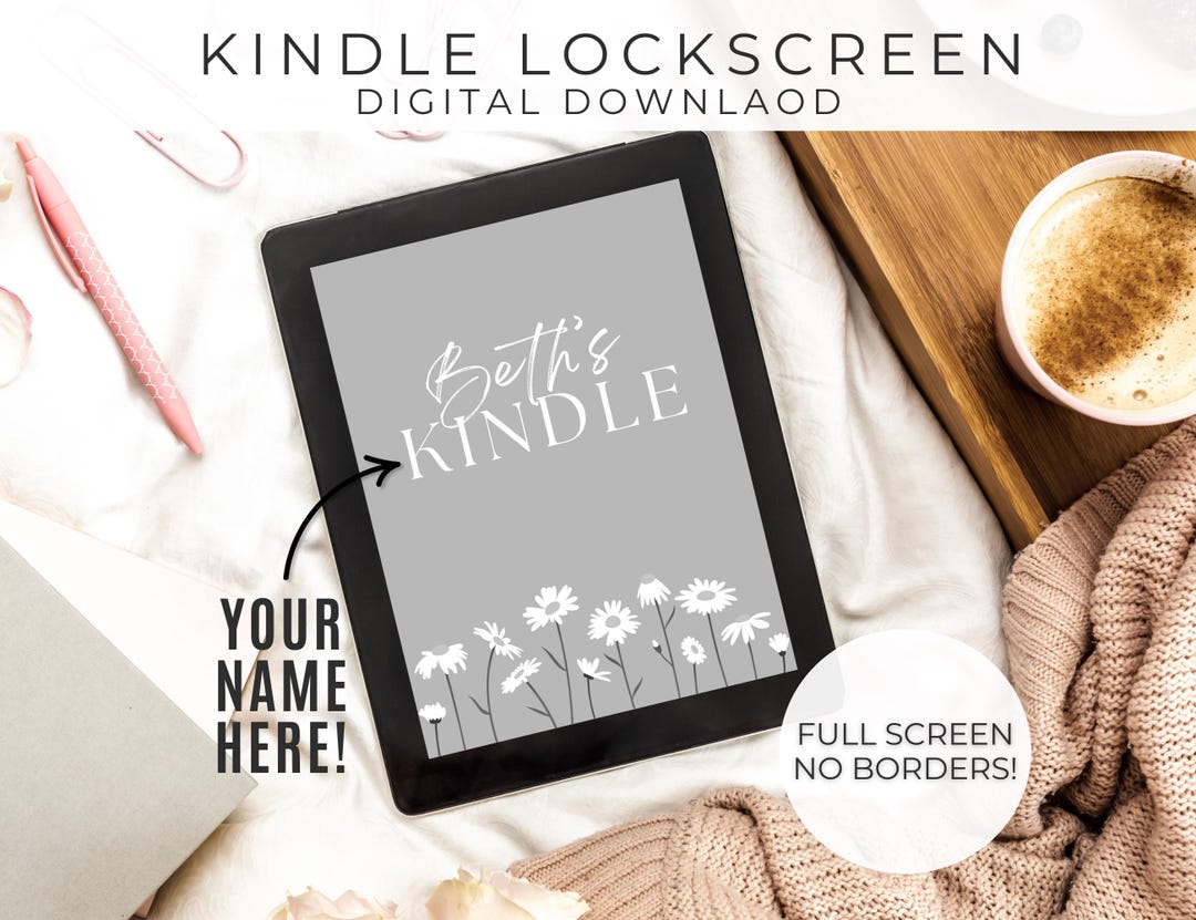 CUSTOM Daisy Kindle Lock Screen, Full Screen Kindle Screensaver, Kindle ...
