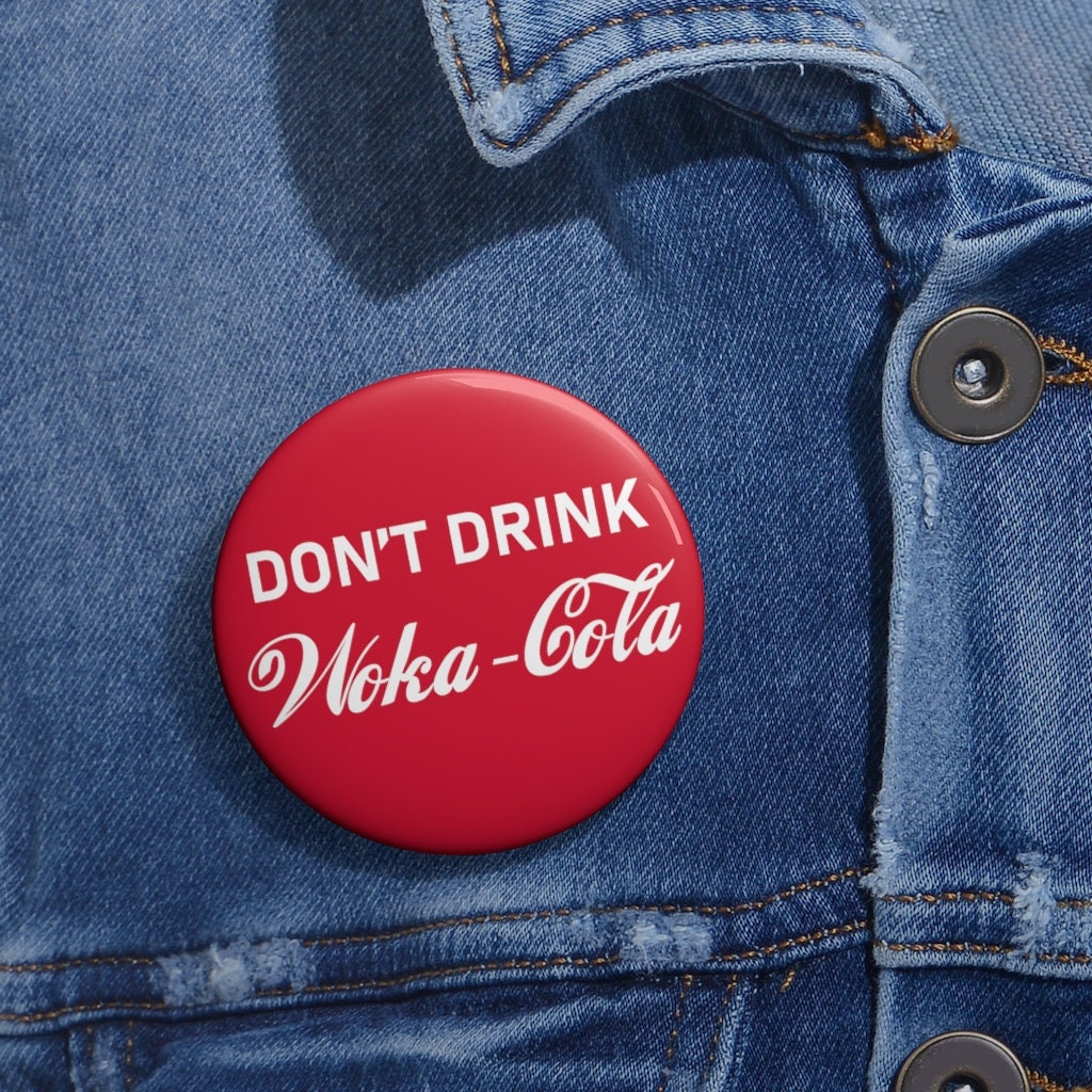 Boicot Woke Coke No bebas el botón Woka-Cola | Etsy