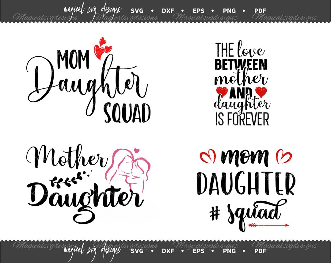 Mom Daughter Svg Bundle 4 Svg Designs Mother Daughter Svg Etsy