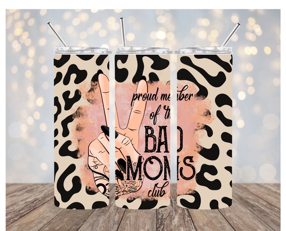 Bad Mom Club Tumbler Wrap Etsy