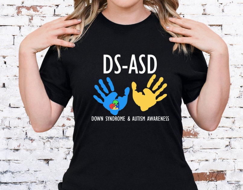 Down Syndrome Autism Dual Diagnosis Awareness Shirt DS-ASD - Etsy