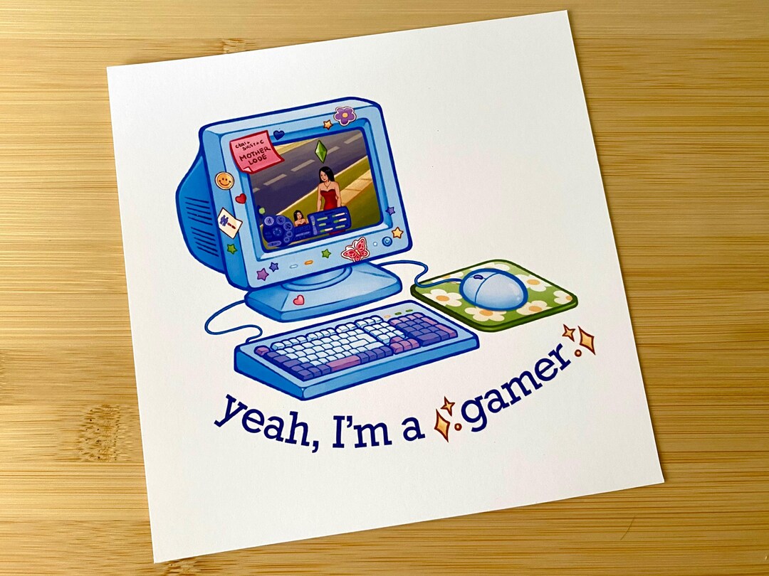 Art Print "yeah, I'm a Gamer" | Games Postcard Artwork | Funny Cozy ...