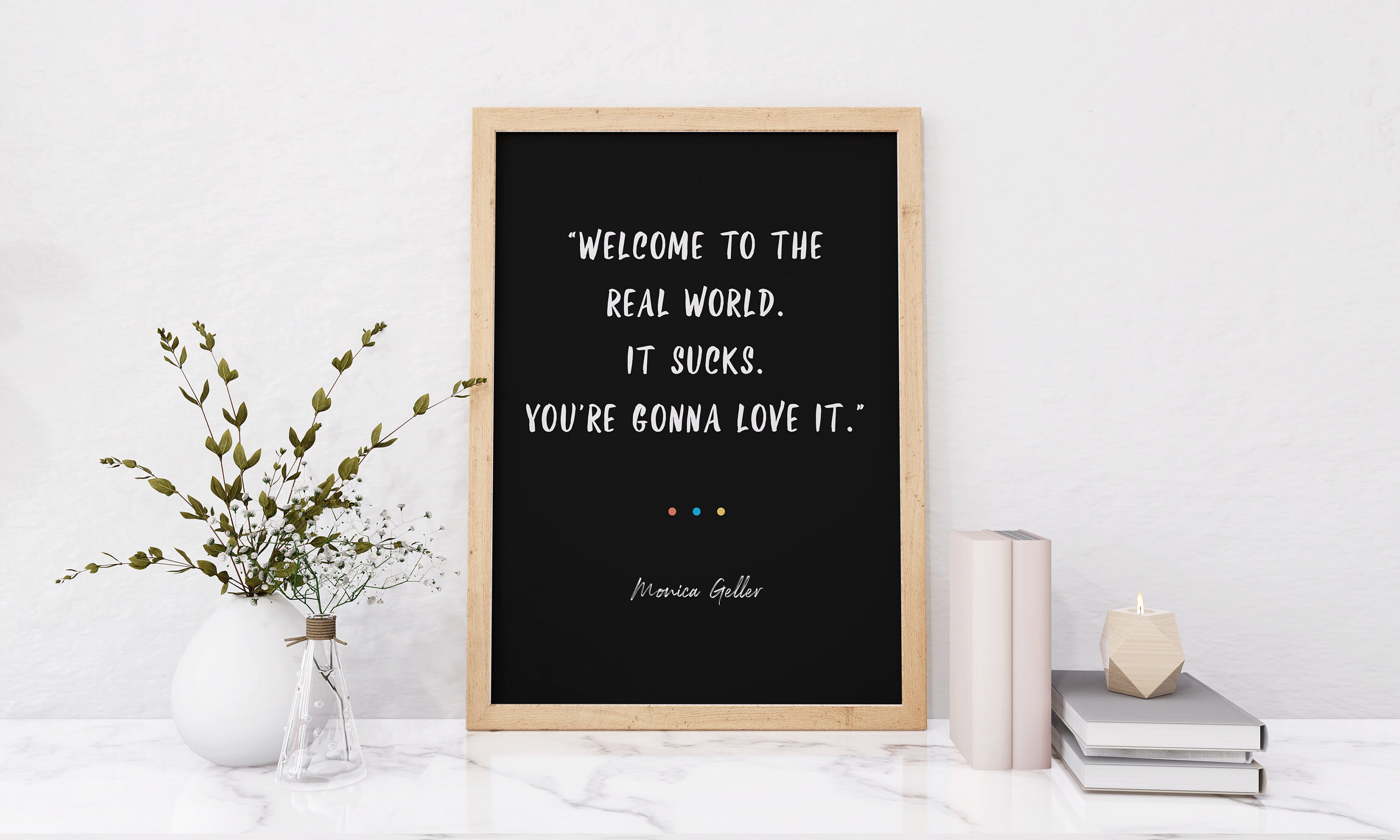 FRIENDS Quote Printable Wall Art Poster Monica Geller Welcome to the ...