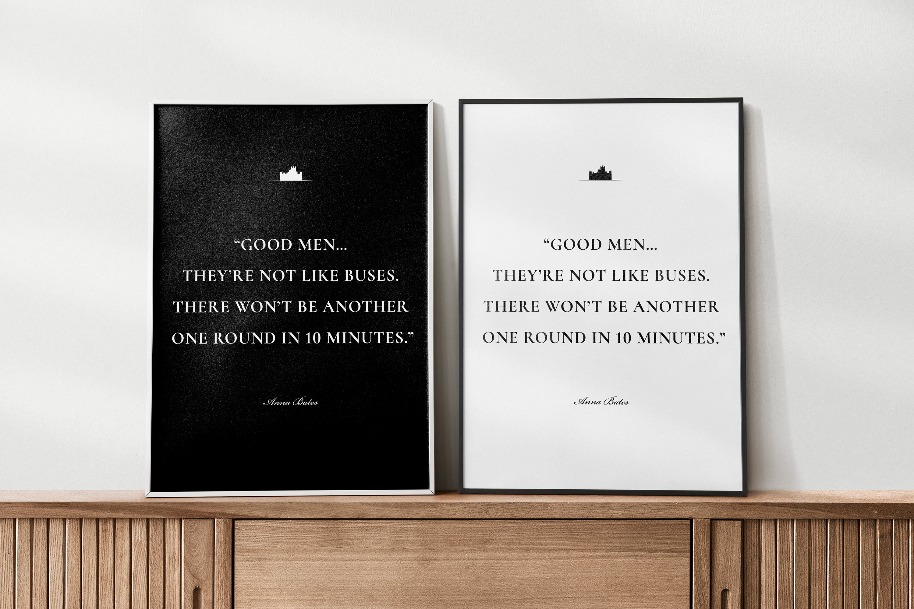 DOWNTON ABBEY Quote Printable Wall Art Poster | Anna Bates | Good Men ...