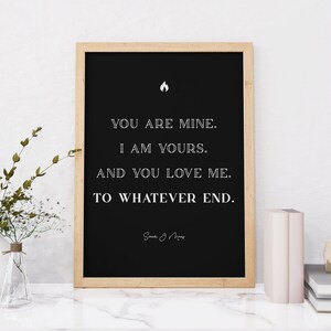 EOS SJM Book Quote Printable Wall Art Poster | to Whatever End | Empire ...