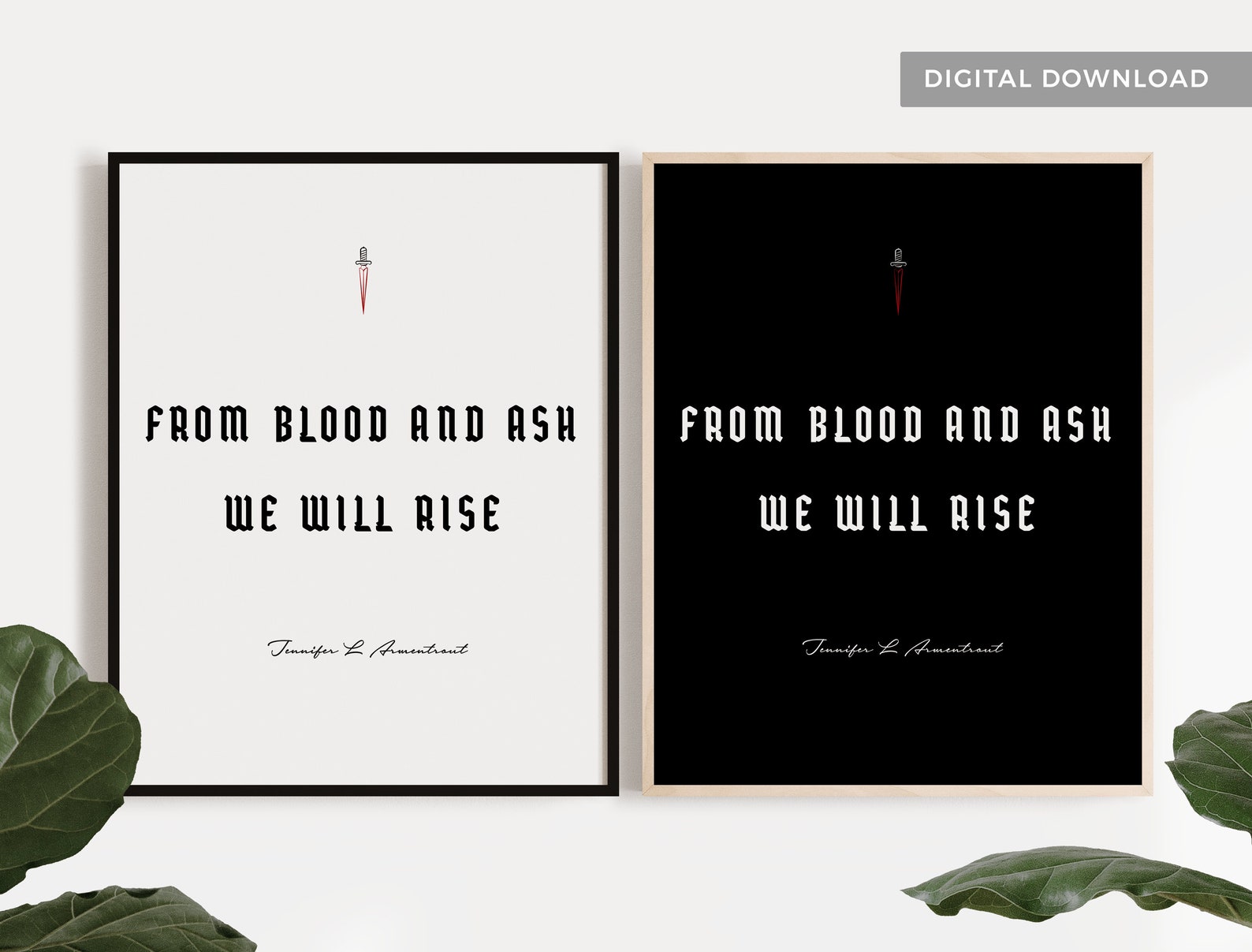 FBAA JLA Book Quote Printable Wall Art Poster | From Blood and Ash, We ...
