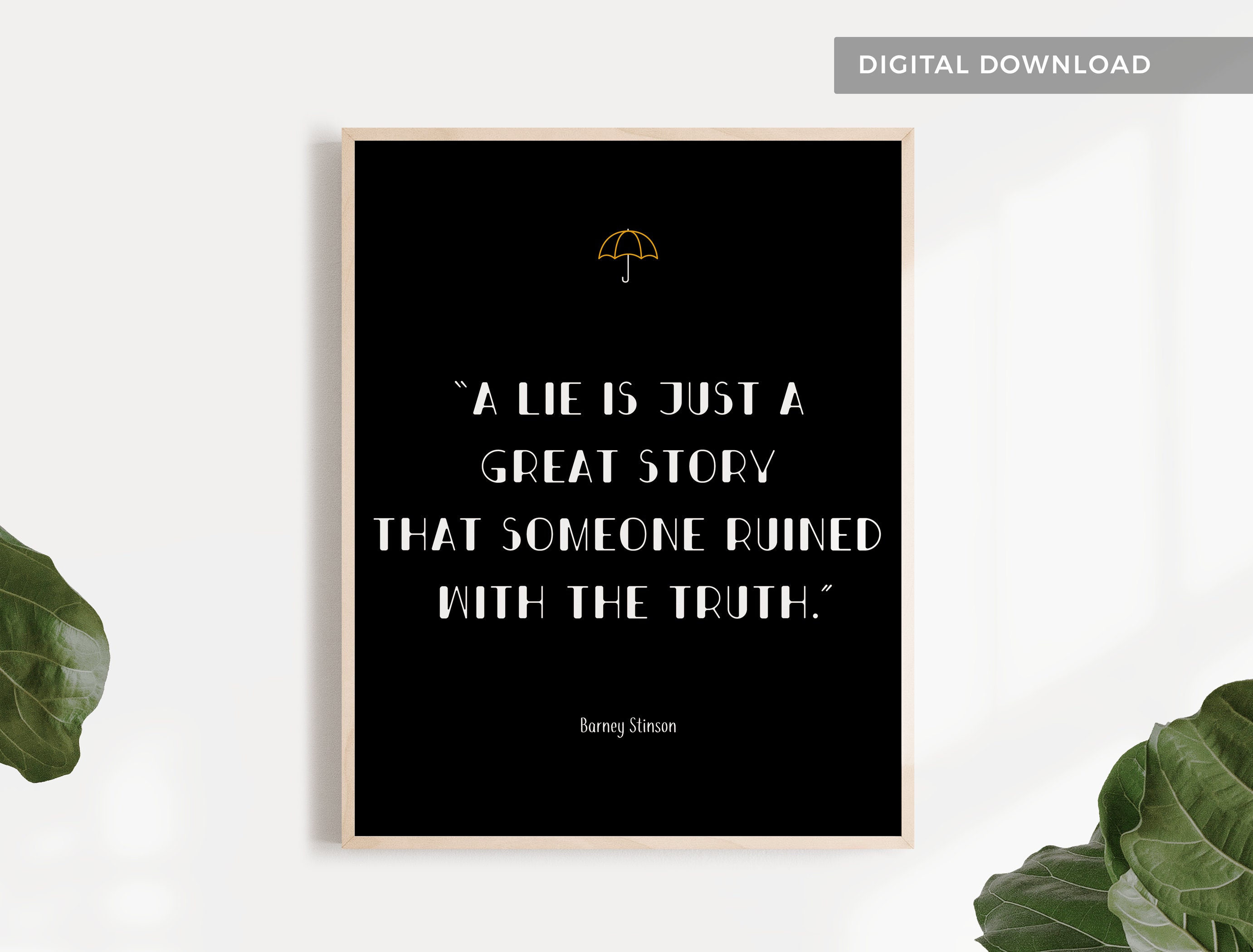 HIMYM Quote Printable Wall Art Poster | Barney Stinson | Great Story ...