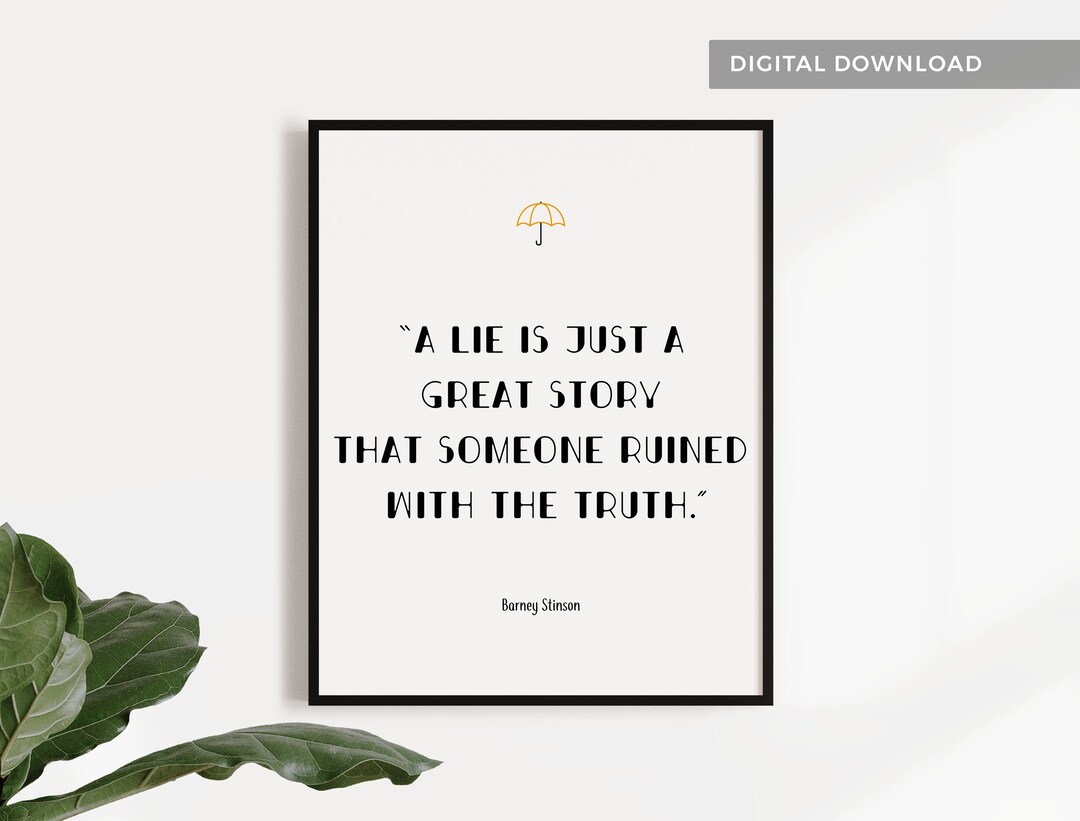 HIMYM Quote Printable Wall Art Poster | Barney Stinson | Great Story ...