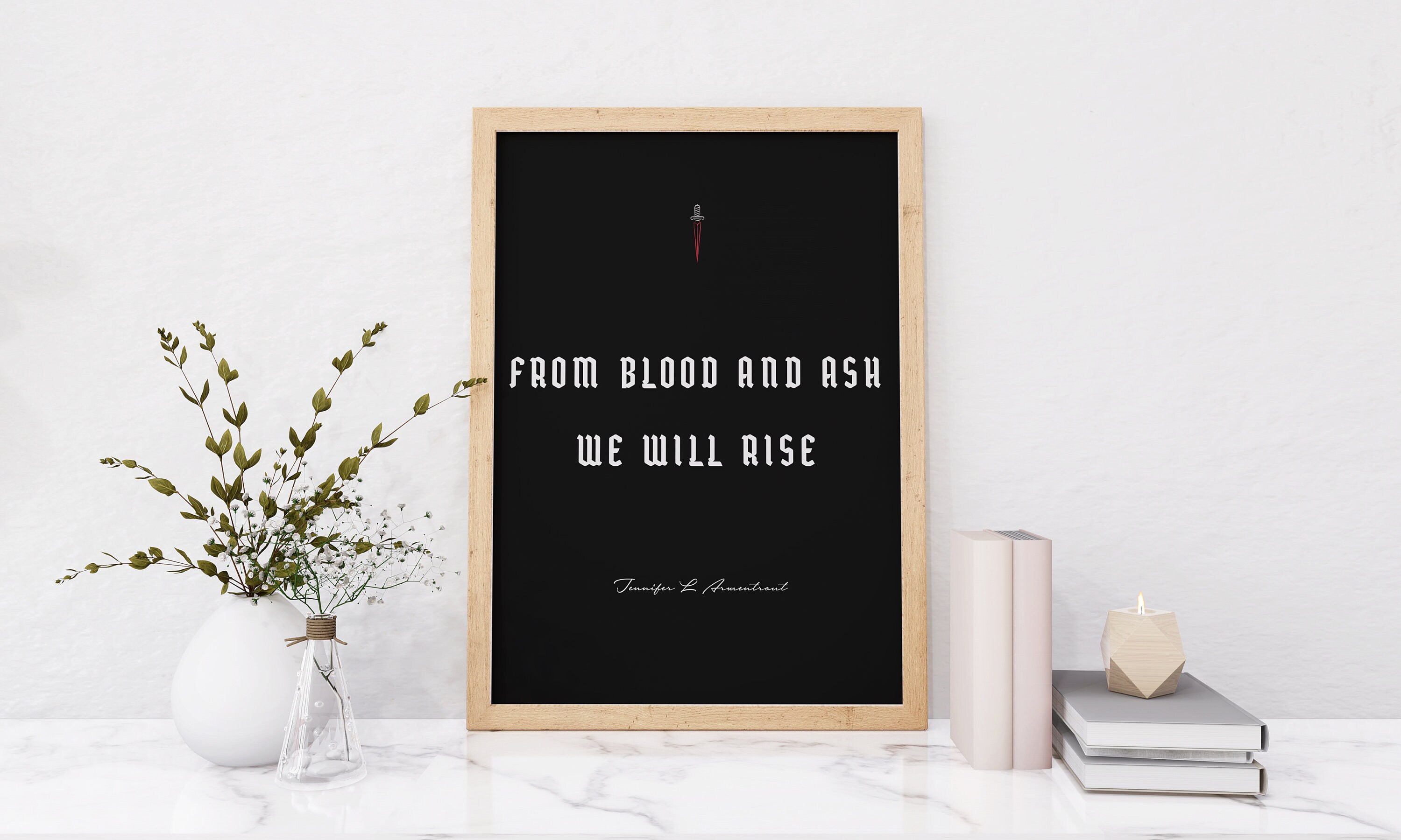 FBAA JLA Book Quote Printable Wall Art Poster | From Blood and Ash, We ...