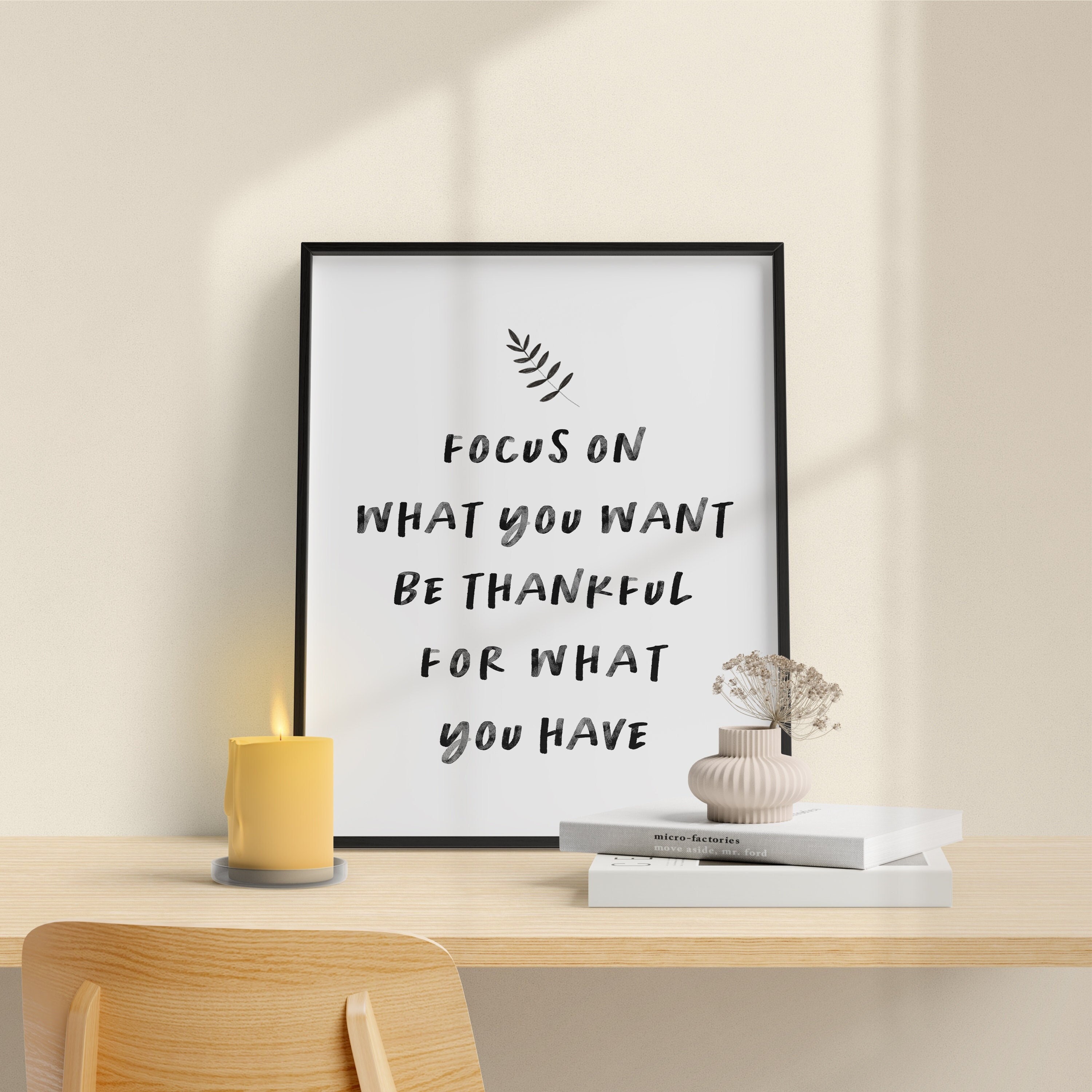 Be Thankful For What You Got Quotes