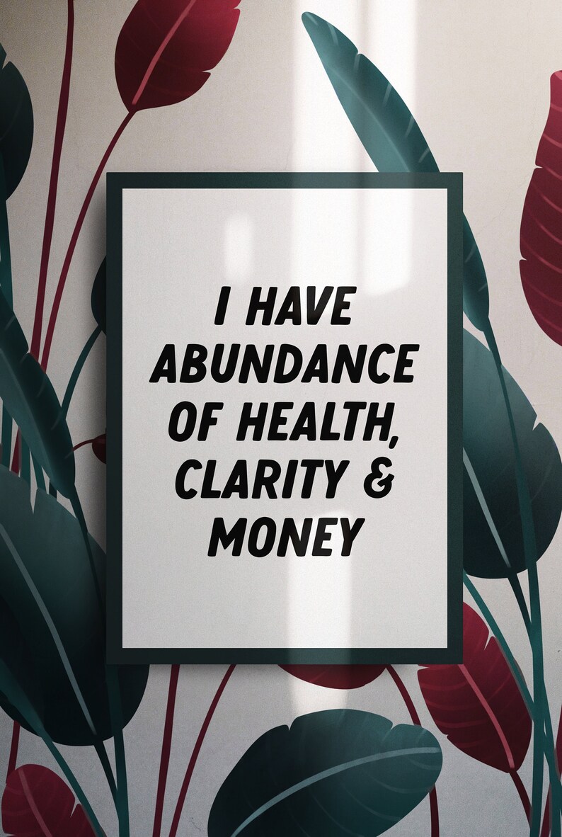 I Have Abundance of Health, Clarity & Money Printable Art ...