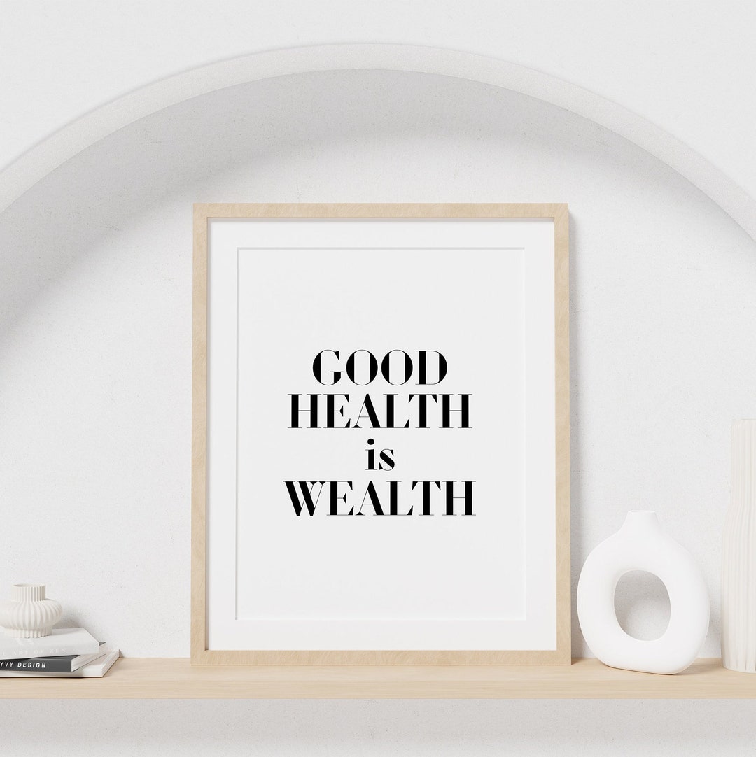 Good Health is Wealth Printable Art, Wellness Wall Art, Manifestation ...