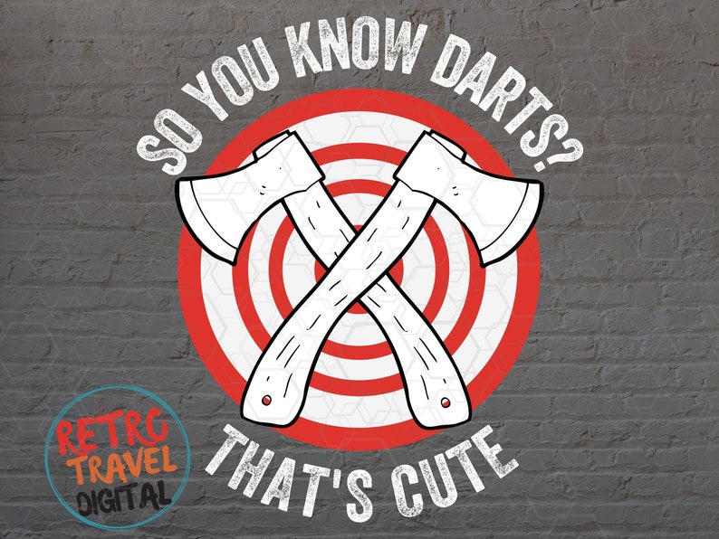 So You Throw Darts That's Cute PNG, Funny Dart SVG, Dart Gift, Dart ...