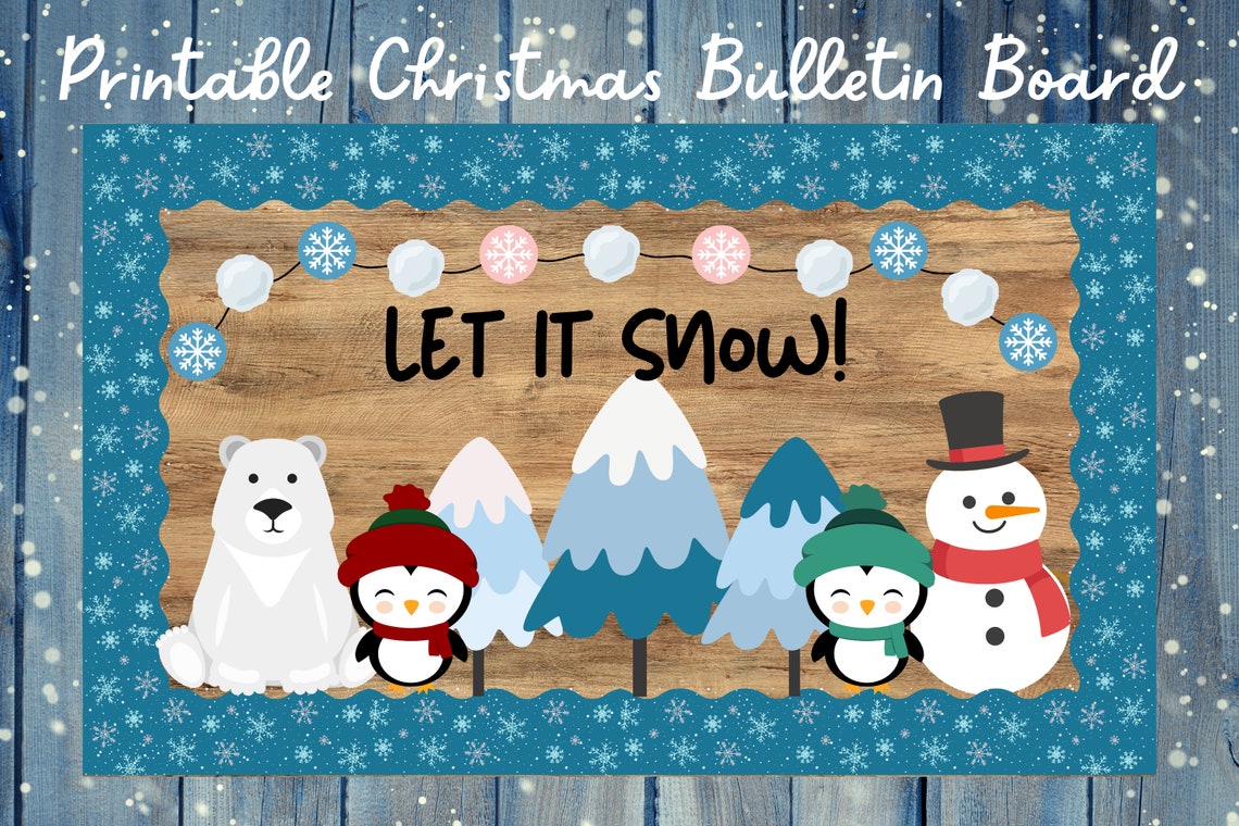 Let It Snow Christmas Classroom Bulletin Board Bulletin Board Kit ...