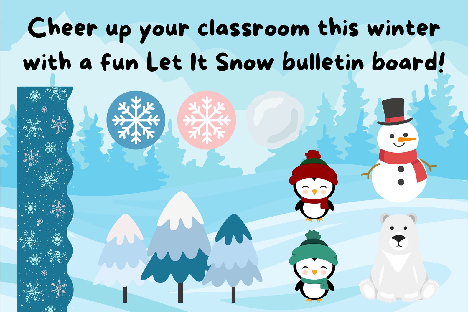 Let It Snow Christmas Classroom Bulletin Board | Bulletin Board Kit ...