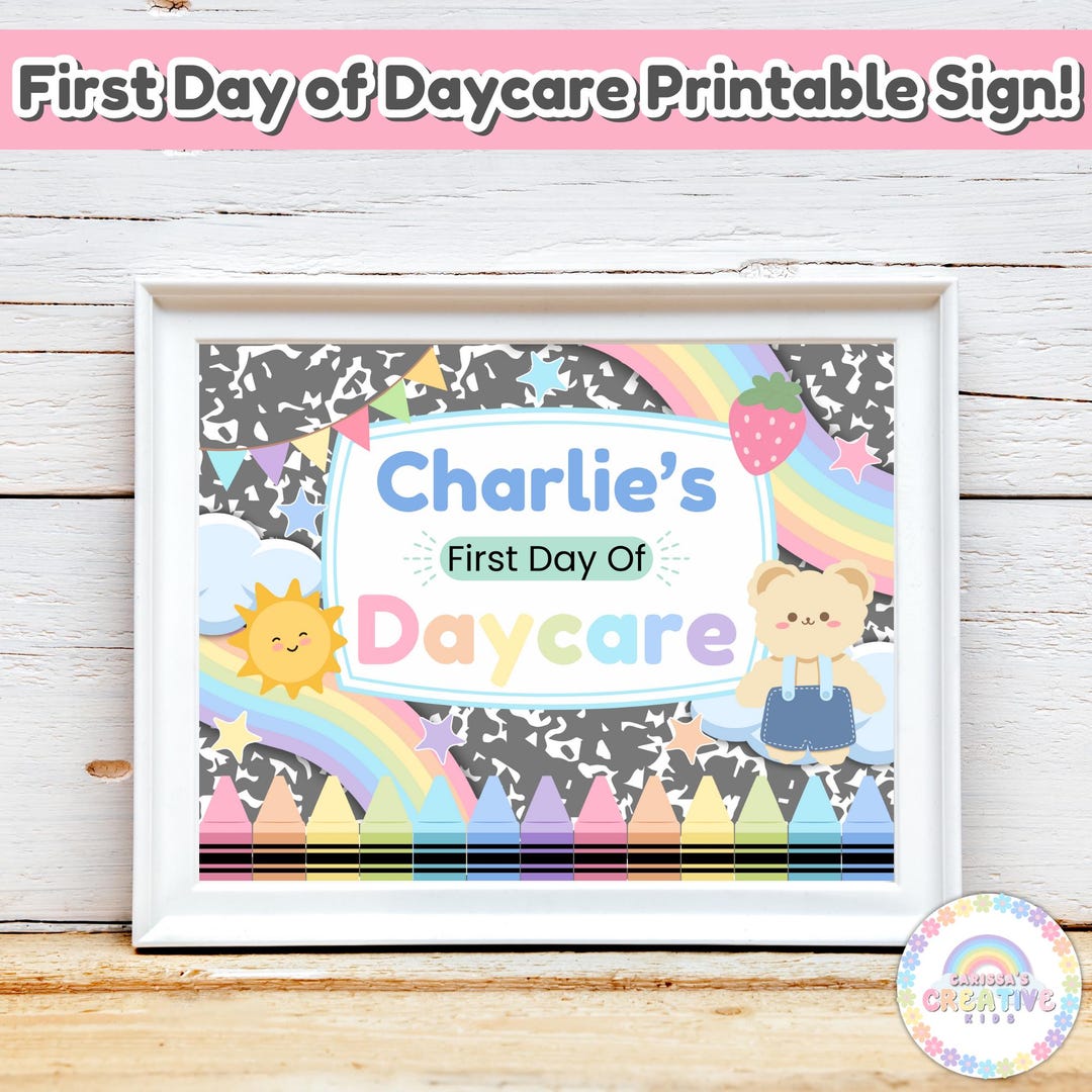 Editable First Day of Daycare Sign Template, Personalized Back to ...