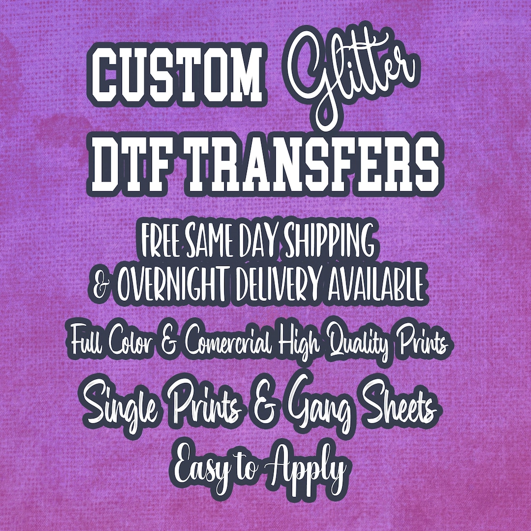Glitter DTF Gang Sheet, Full Color DTF Transfer, Ready to Apply With ...