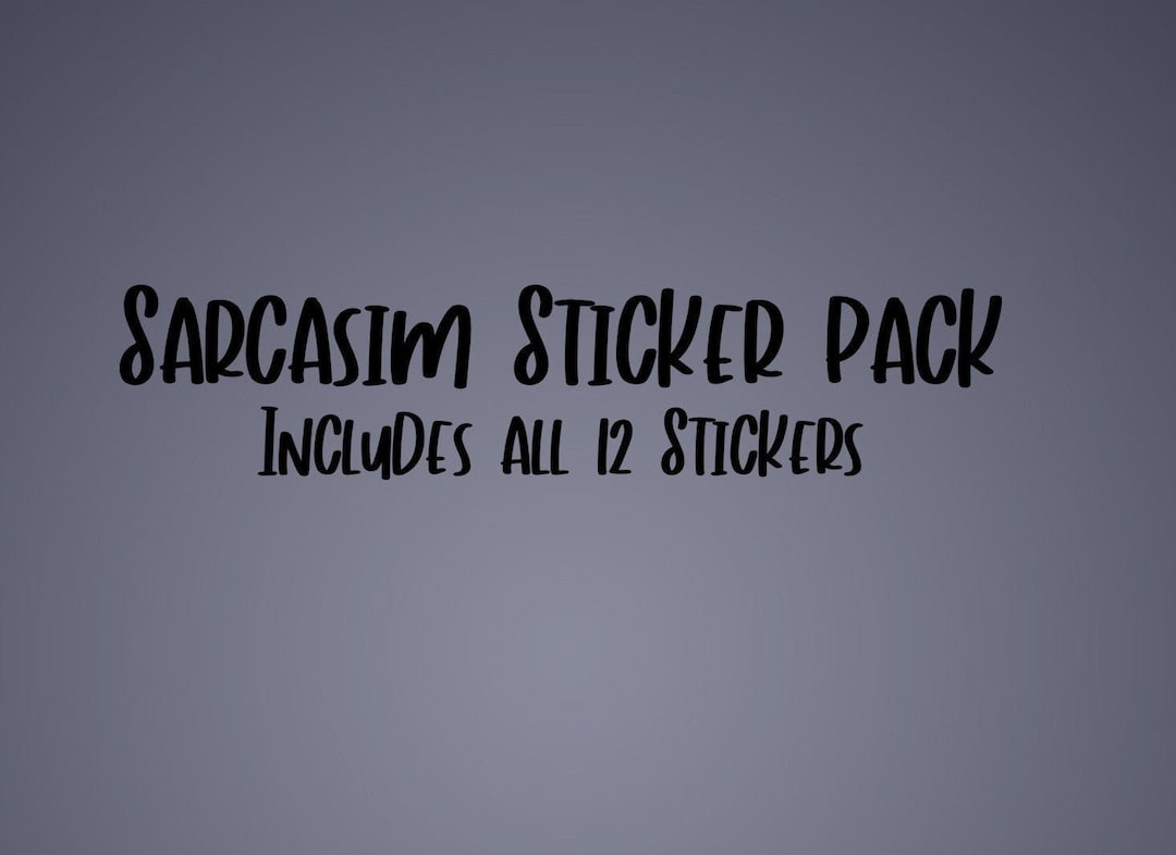 Sarcasm Decal *sticker* Pack - Includes 12 Stickers in Photo Funny ...