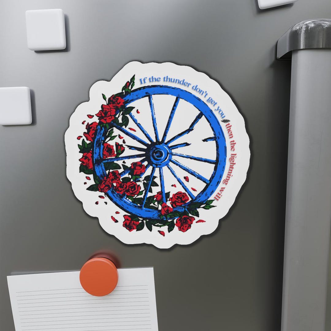 Grateful Dead the Wheel If the Thunder Don't Get You Then the Lightning ...