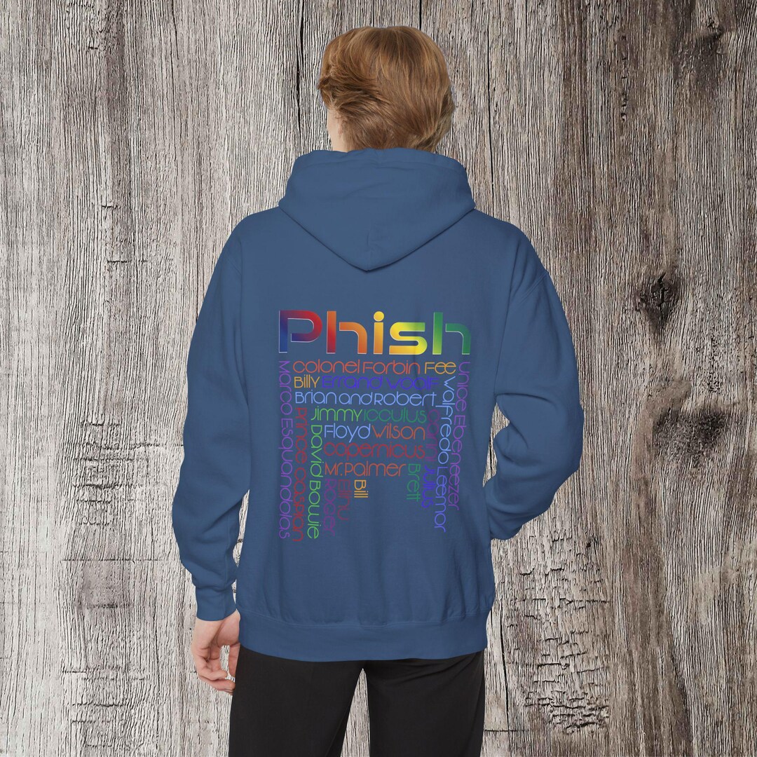 Phish Male Names Two-sided Unisex Garment-dyed Hoodie Available in 4 ...