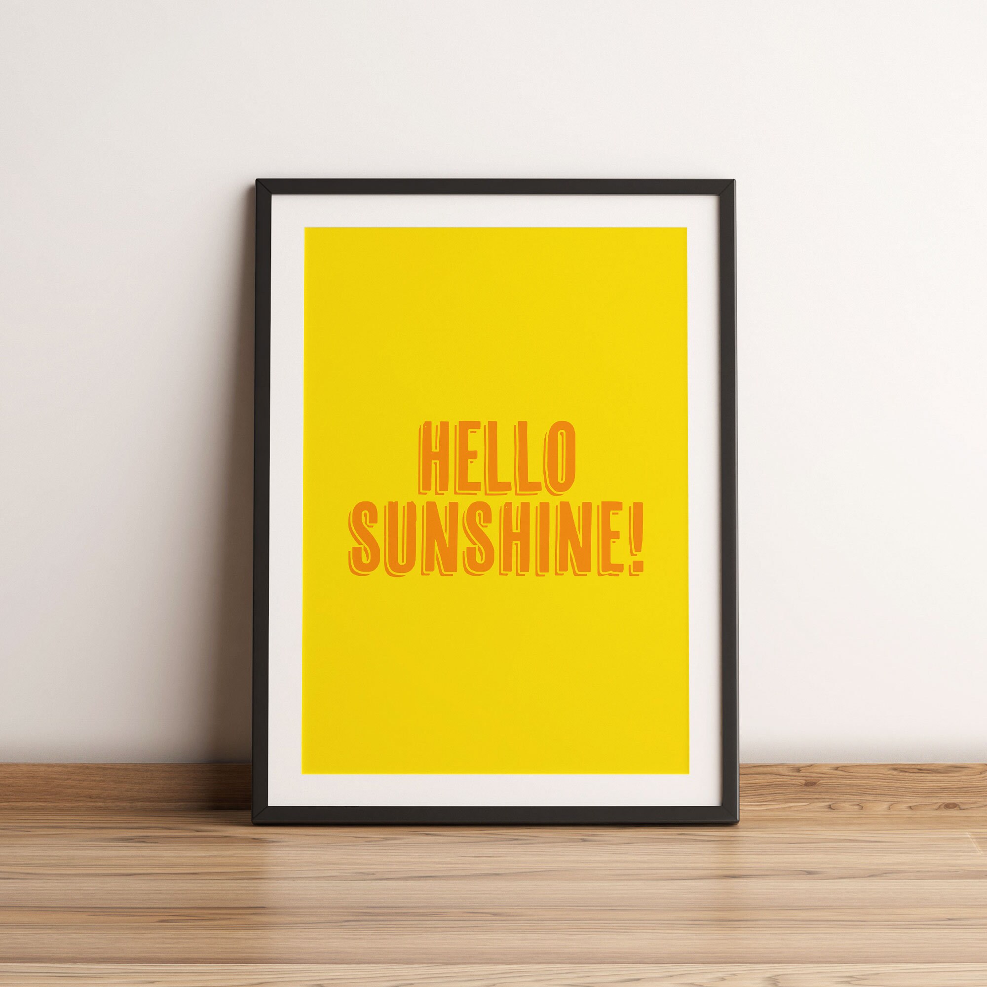 Hello Sunshine! Word Art Print, Bold and Bright Typographic Art ...