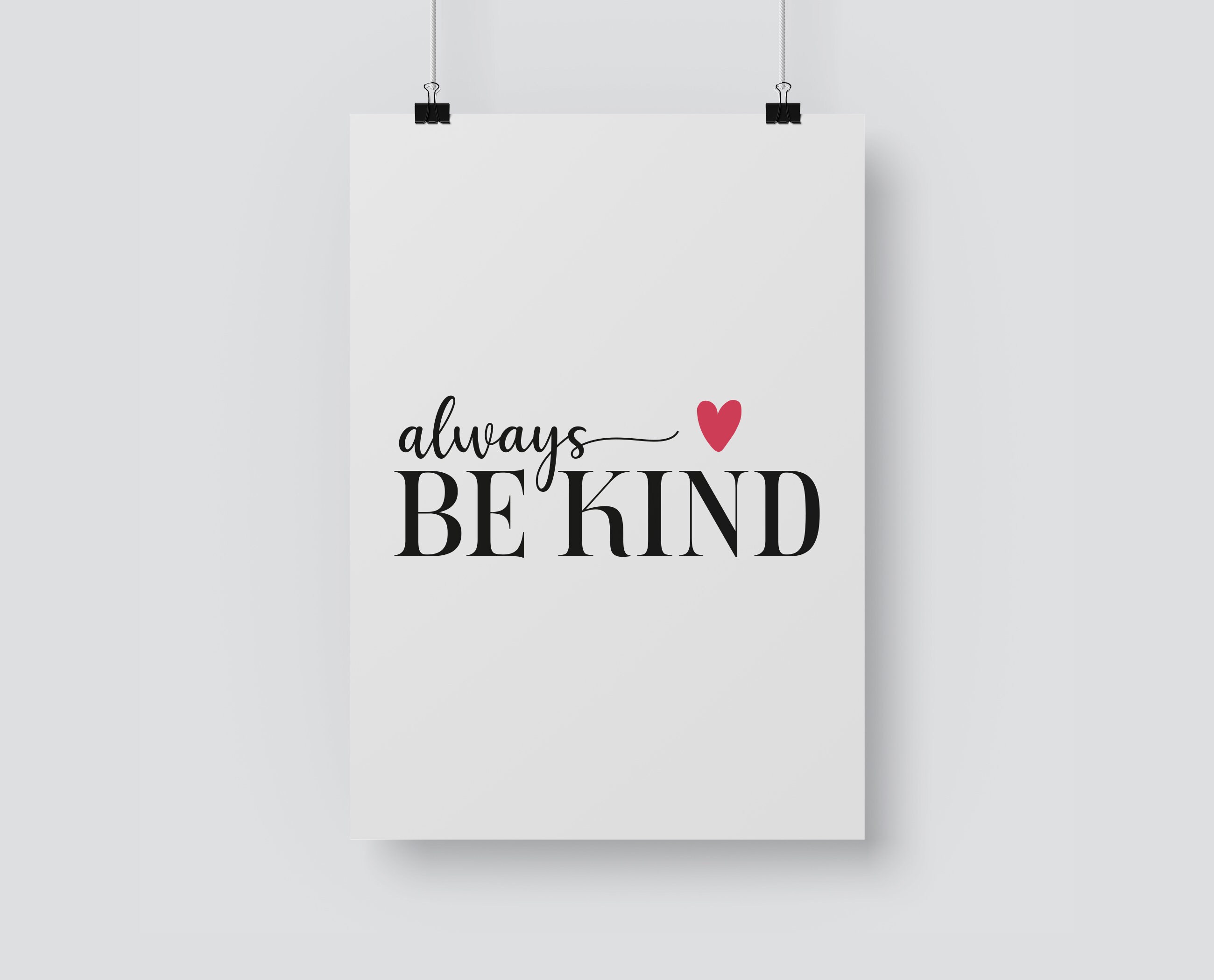 Always Be Kind Word Art Print Typographic Print Wall Art | Etsy