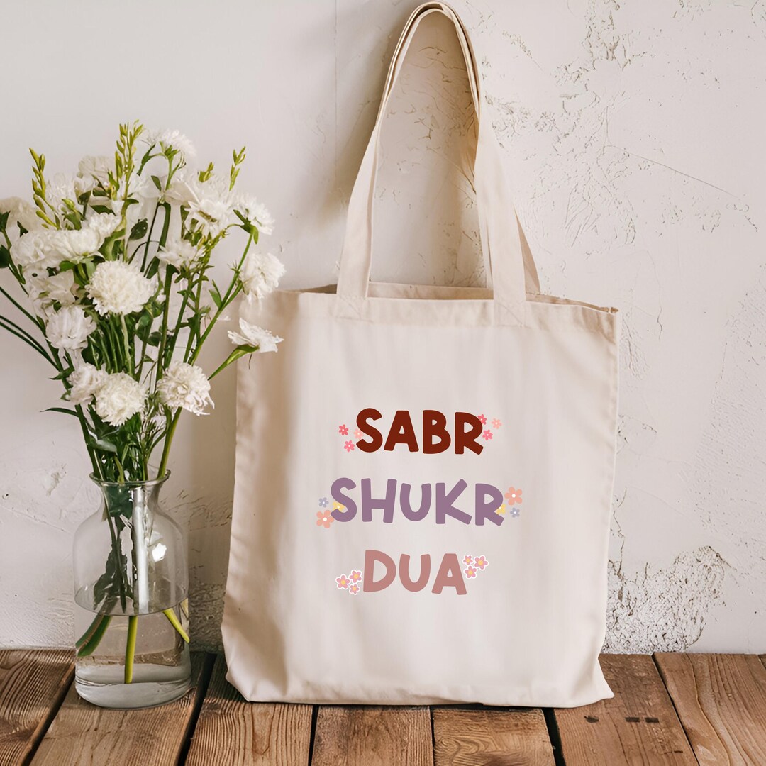 Islamic Tote Bag: Sabr Shukr Dua, Eid & Ramadan Gift - Etsy