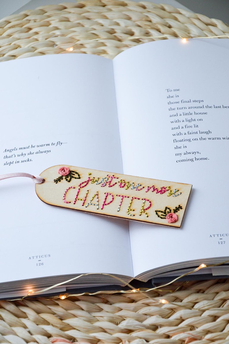 Embroidery Wood Bookmark - Just One More Chapter - Etsy
