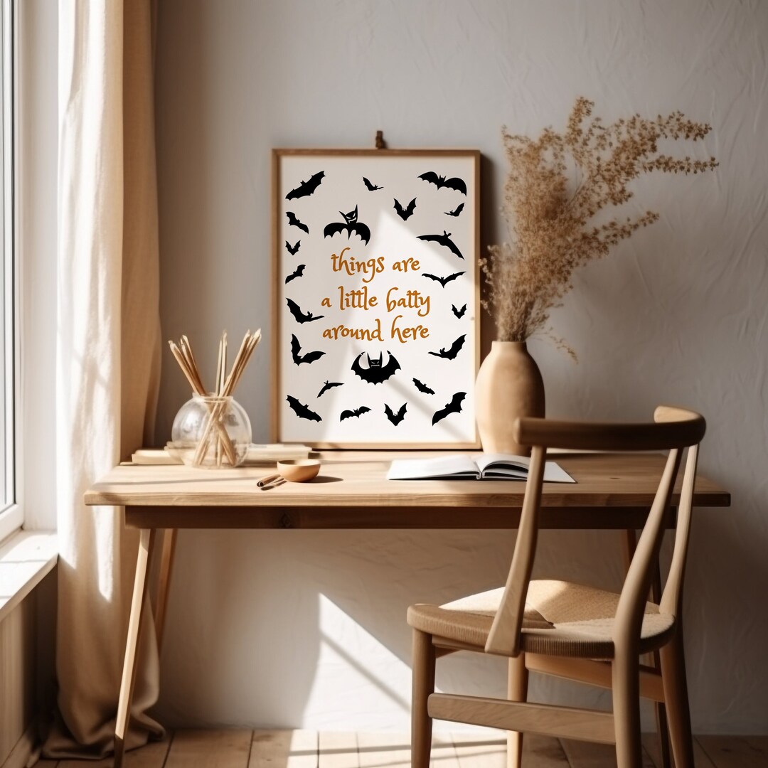 Things Are A Little Batty, Halloween Printable Poster, Bat Print, Bat ...
