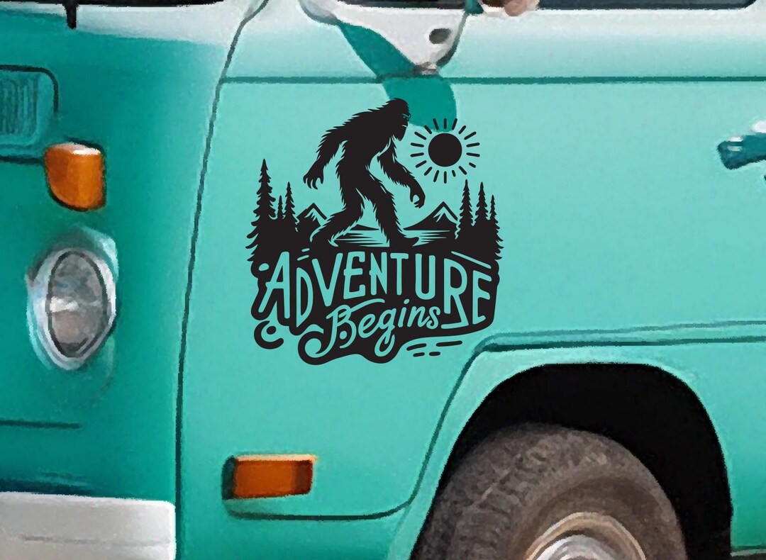 Sasquatch Vinyl Sticker Adventure Begins - Sticker for Your Camper ...
