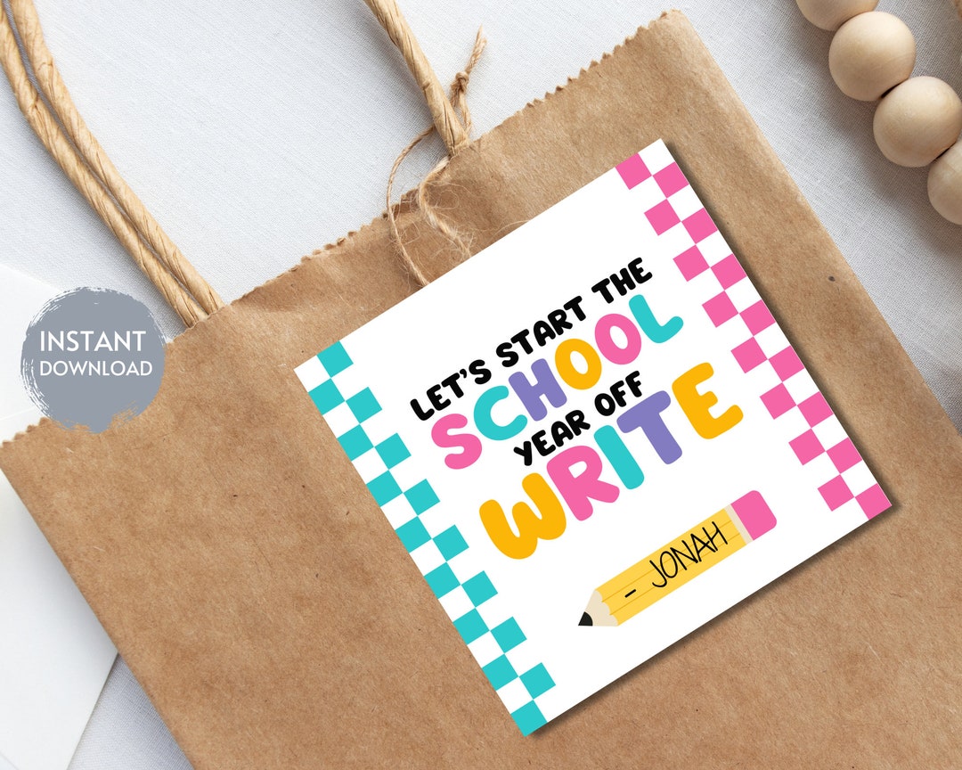 First Day of School Gift Tag, Start the Year off Writeteacher Tag ...